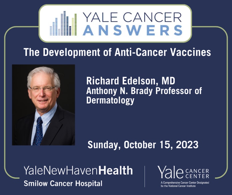 Dr. Richard Edelson on Yale Cancer Answers