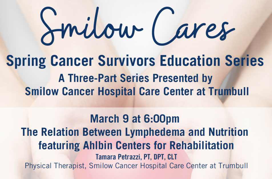 Smilow Cares: Spring Cancer Survivors Education Series | Yale School of ...