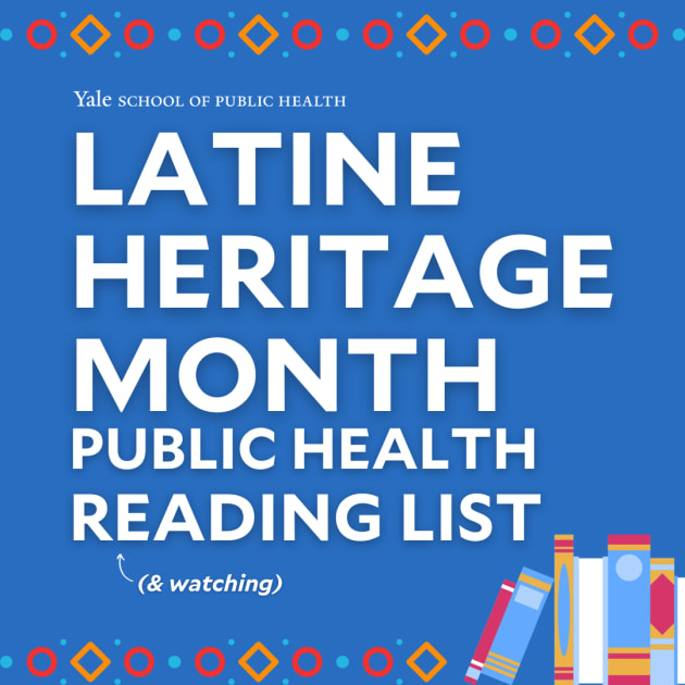 Latine Heritage Month Public Health Reading List